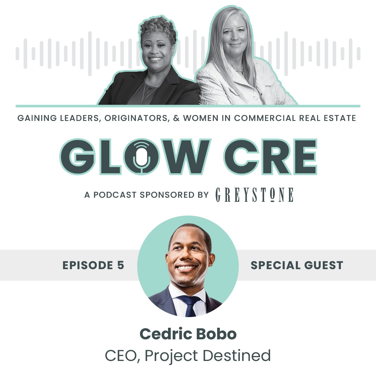 Episode 5: Cedric Bobo on Playing to Your Capabilities - Greystone